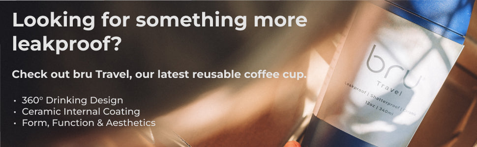 Reusable Coffee Cups - Thermal Cups | bru